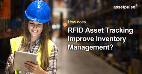 How Does Rfid Asset Tracking Improve Inventory Management Assetpulse Blog