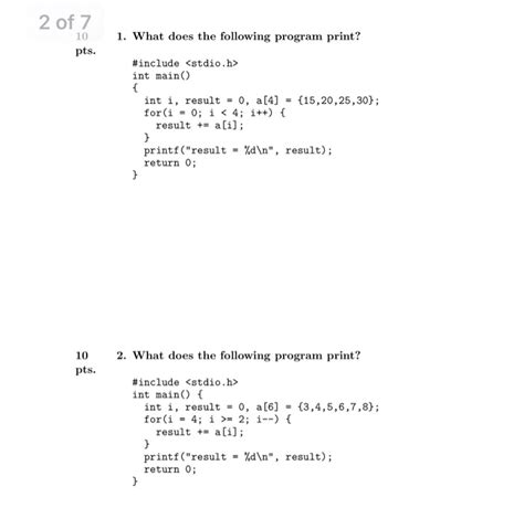 Solved What Does The Following Program Print Include
