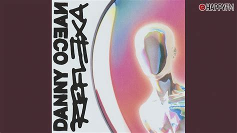 Danny Ocean Lanza Su Nuevo álbum ‘reflexa