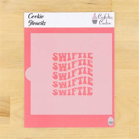 Swiftie Message Stencil For Decorating Cookies Confection Couture Stencils