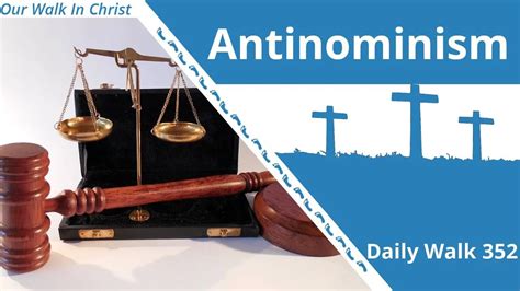 Antinomianism The Foundation Of Sin Daily Walk 352
