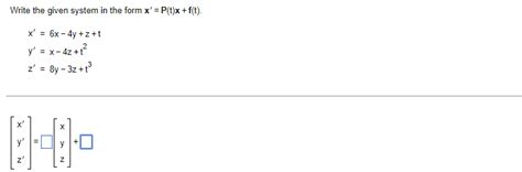solved write the given system in the form