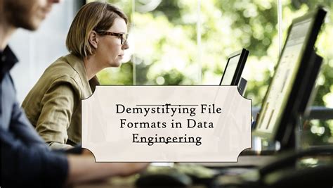 Demystifying File Formats In Data Engineering