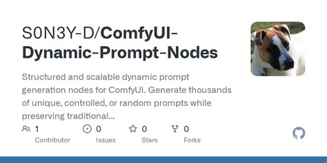 Github S0n3y D Comfyui Dynamic Prompt Nodes Structured And Scalable Dynamic Prompt Generation