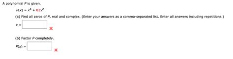Solved A Polynomial P Is Given P X X X A Find Chegg