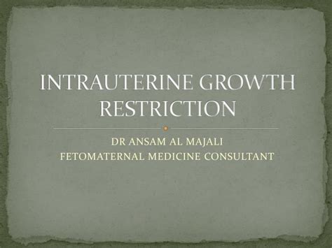 Ppt Intrauterine Growth Restriction Powerpoint Presentation Free