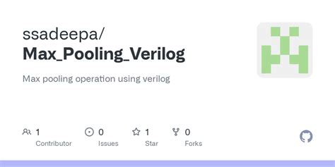 Github Ssadeepamaxpoolingverilog Max Pooling Operation Using Verilog