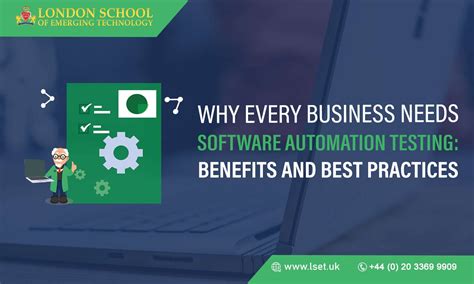 Why Every Business Needs Software Automation Testing Benefits And Best Practices