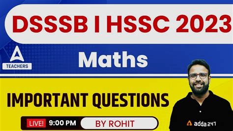Dsssb Hssc 2023 Dsssb Hssc Tgt Maths Preparation Important Questions By Rohit Nama Sir