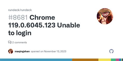 chrome 119 0 6045 123 unable to login · issue 8681 · rundeck rundeck