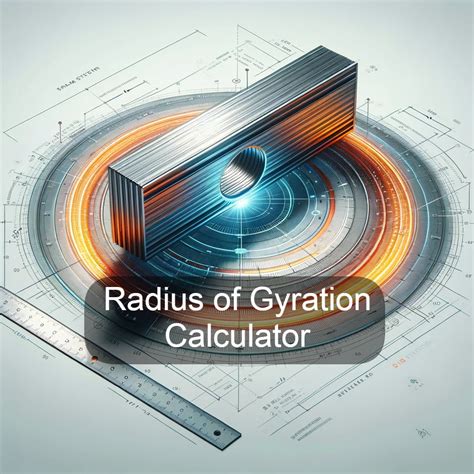 Radius Of Gyration Calculator Guide And Example Problems