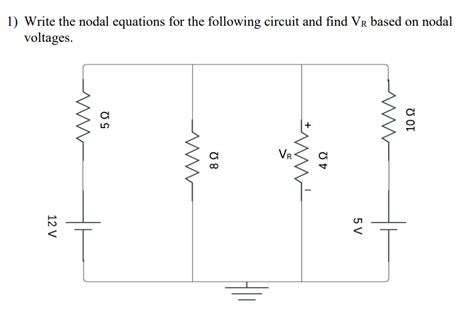 Solved 1 ﻿write The Nodal Equations For The Following