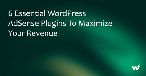 6 Best Wordpress Adsense Plugins To Maximize Your Revenue Instawp 2025