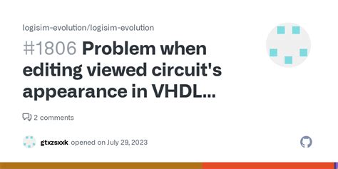 Problem When Editing Viewed Circuits Appearance In Vhdl Code Mode · Issue 1806 · Logisim
