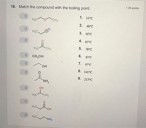Solved 18 Match The Compound With The Boiling Point 1 25 Chegg Com