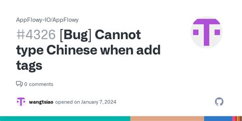 Bug Cannot Type Chinese When Add Tags · Issue 4326 · Appflowy Ioappflowy · Github