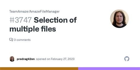 Selection Of Multiple Files · Issue 3747 · Teamamazeamazefilemanager · Github