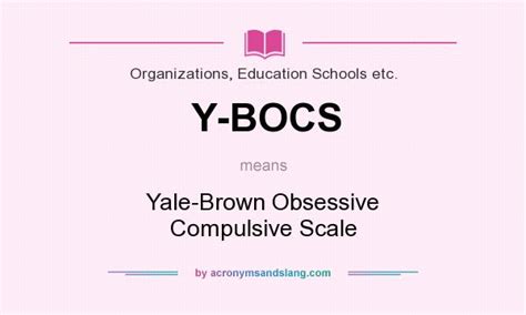 What Does Y Bocs Mean Definition Of Y Bocs Y Bocs Stands For Yale
