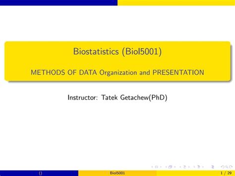Biostatistics Methods Of Data Organisation And Presentation Pdf