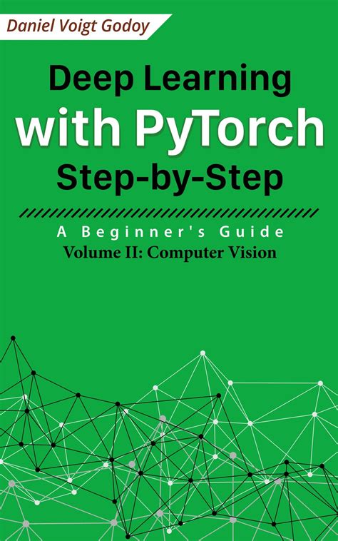Get Epub Deep Learning With Pytorch Step By