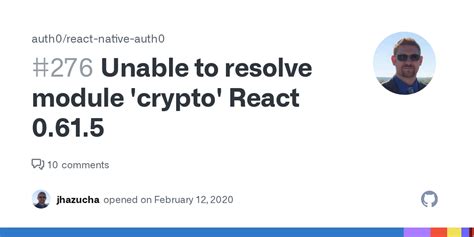 Unable To Resolve Module Crypto React 0615 · Issue 276 · Auth0react Native Auth0 · Github