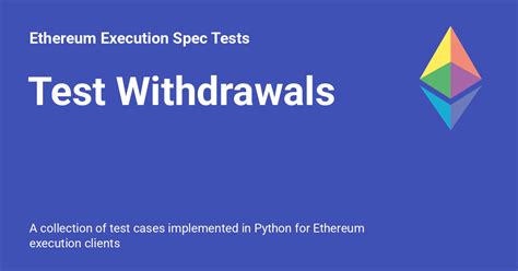 Test Withdrawals Ethereum Execution Spec Tests