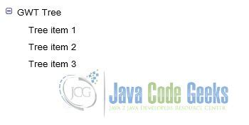 Gwt Widgets Tutorial Java Code Geeks