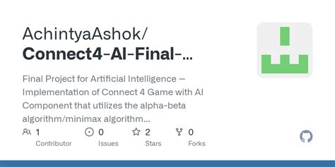 Github Achintyaashok Connect4 Ai Final Project Final Project For