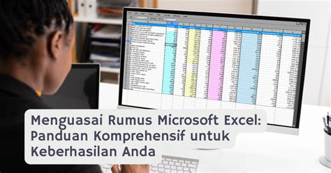Menguasai Rumus Microsoft Excel Panduan Komprehensif Untuk