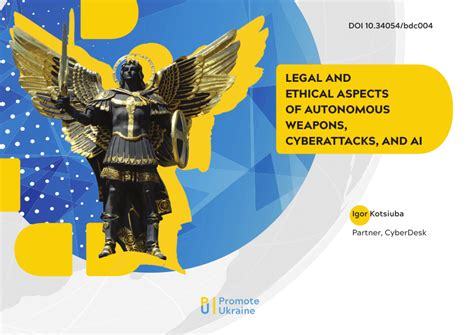 Pdf Legal And Ethical Aspects Of Autonomous Weapons Cyberattacks And Ai