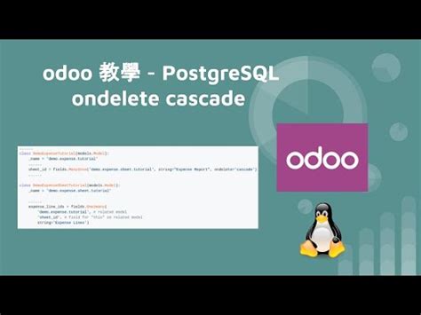 odoo 教學 PostgreSQL ondelete cascade 說明 YouTube