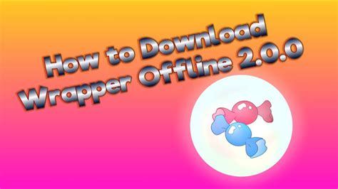 Wrapper Offline Tutorials 1 How To Download Wrapper Offline Youtube