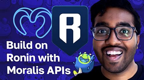 Building On Ronin With Moralis Apis Full Developer Walkthrough Youtube