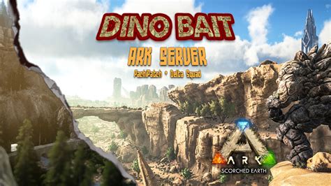 Dino Bait Ark Servers Scorched Earth And Fjordur Offline Pachipatch