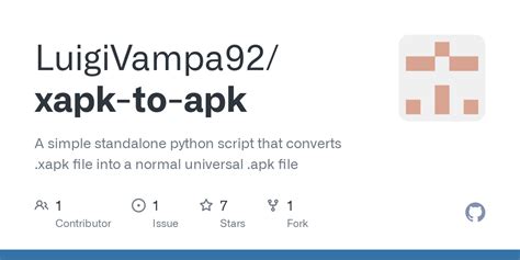 Github Luigivampa92xapk To Apk A Simple Standalone Python Script That Converts Xapk File