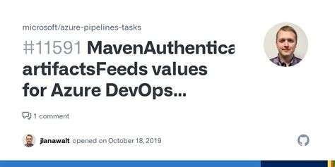 Mavenauthenticatev0 Artifactsfeeds Values For Azure Devops Pipelines · Issue 11591 · Microsoft