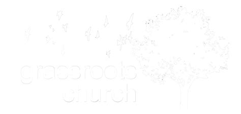 Gods Faithfulness To Grassroots In 2024 Grassroots Church