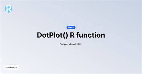 Dotplot R Function From Seurat R Packages