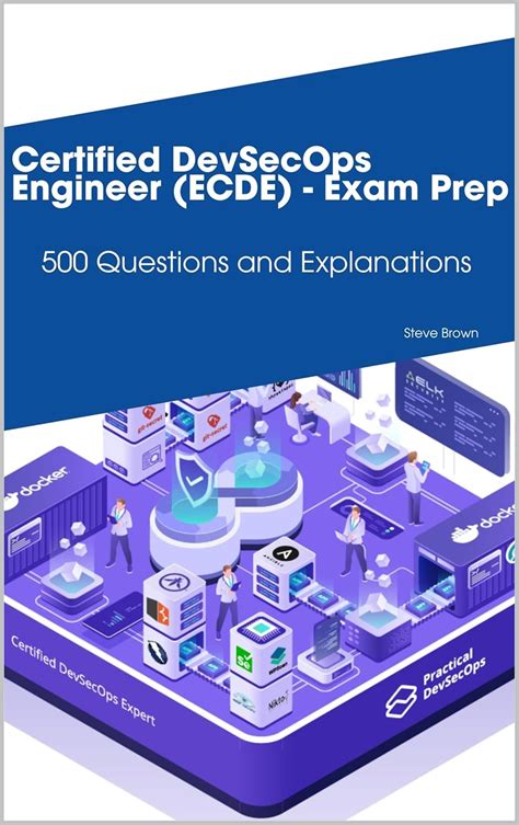Certified Devsecops Engineer Ecde Exam Prep 500 Questions And Explanations Ebook Brown
