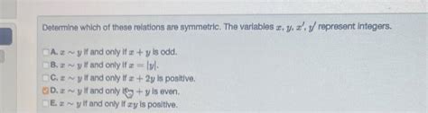 Solved Determine Which Of These Relations Are Symmetric The Chegg Com