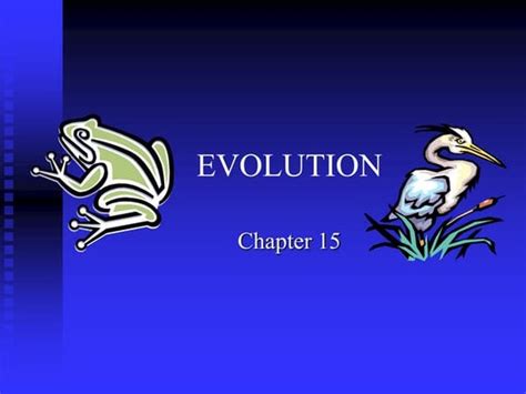 Biology Ppt Evolution Class Xii Pptx