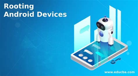 Rooting Android Devices Pros And Cons Of Rooting Android Devices