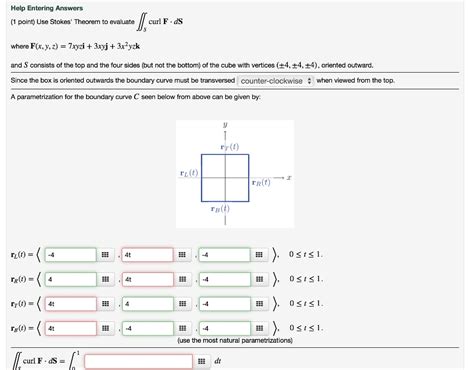 solved help entering answers 1 point use stokes theorem