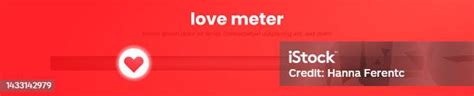 The Love Meter Chart The Romantic Infographic With A Heart The Minimal