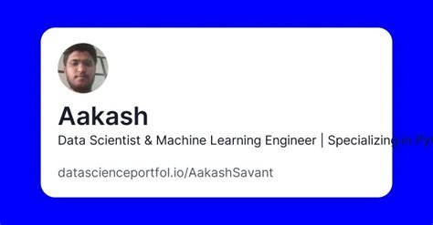 Aakash Savant On Linkedin Aakash Data Scientist And Machine Learning Engineer Specializing In