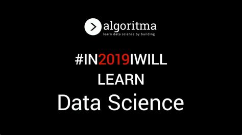 Algoritma Data Science School On Linkedin In2019iwill
