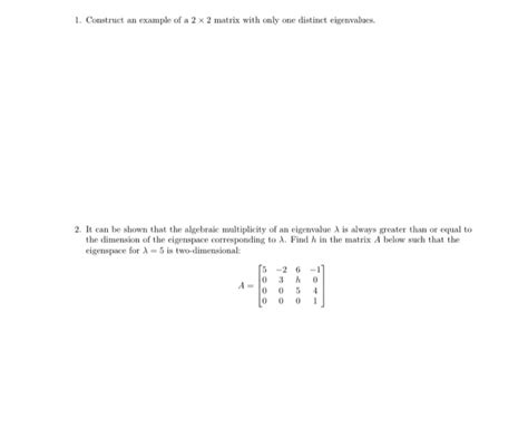 Solved 1 Construct An Example Of A 2 X 2 Matrix With Only