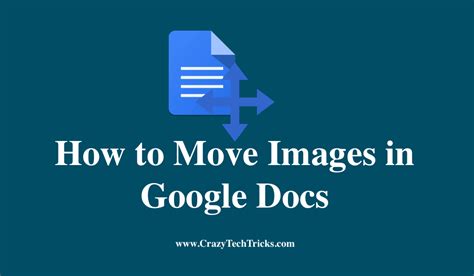 How To Move Images In Google Docs PC Laptops Android Or IPhone Crazy Tech Tricks