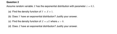 Solved Question Assume Random Variable X Has The Chegg
