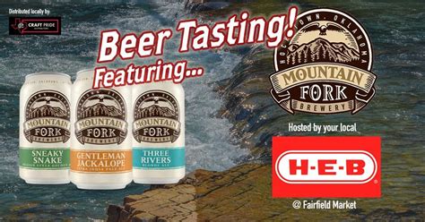 Join Us For A Craft Beer Tasting In H E B Fairfield Market H E B